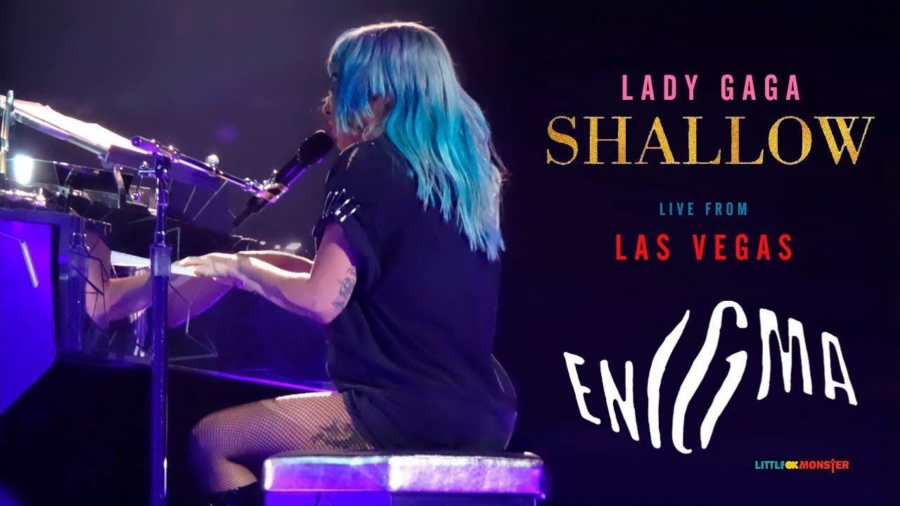Lady Gaga - Shallow (Live From Las Vegas) #ENIGMA - YouTube