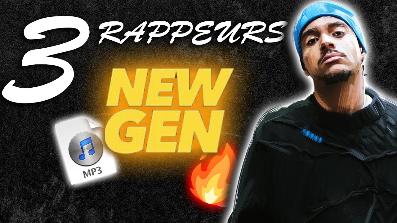 JE TE FAIS DÉCOUVRIR 3 RAPPEURS NEW GEN - YouTube