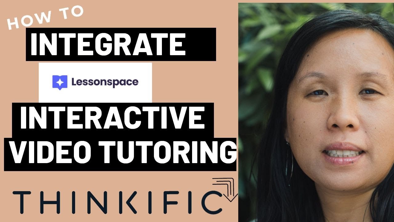 How to Integrate Lessonspace into Thinkific for Live Interactive Video Tutoring? - YouTube