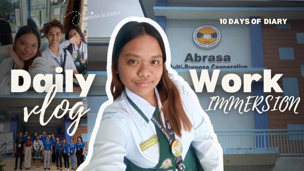 10 days of diary 𝜗𝜚 ࣪˖ ִ𐙚 Work Immersion || ABRASA MPC - YouTube