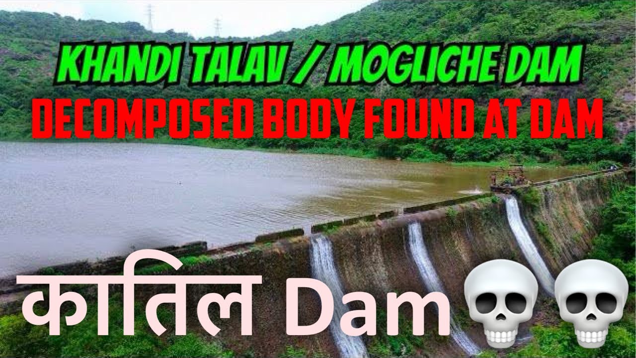 VLOG 10 || कातिल Dam || Mogliche Dam || khandi talav || Digha || Navi ...