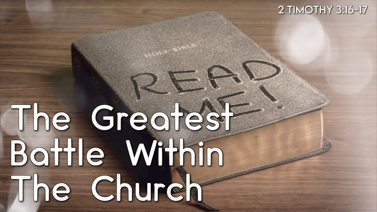 The Greatest Battle Within the Church - YouTube