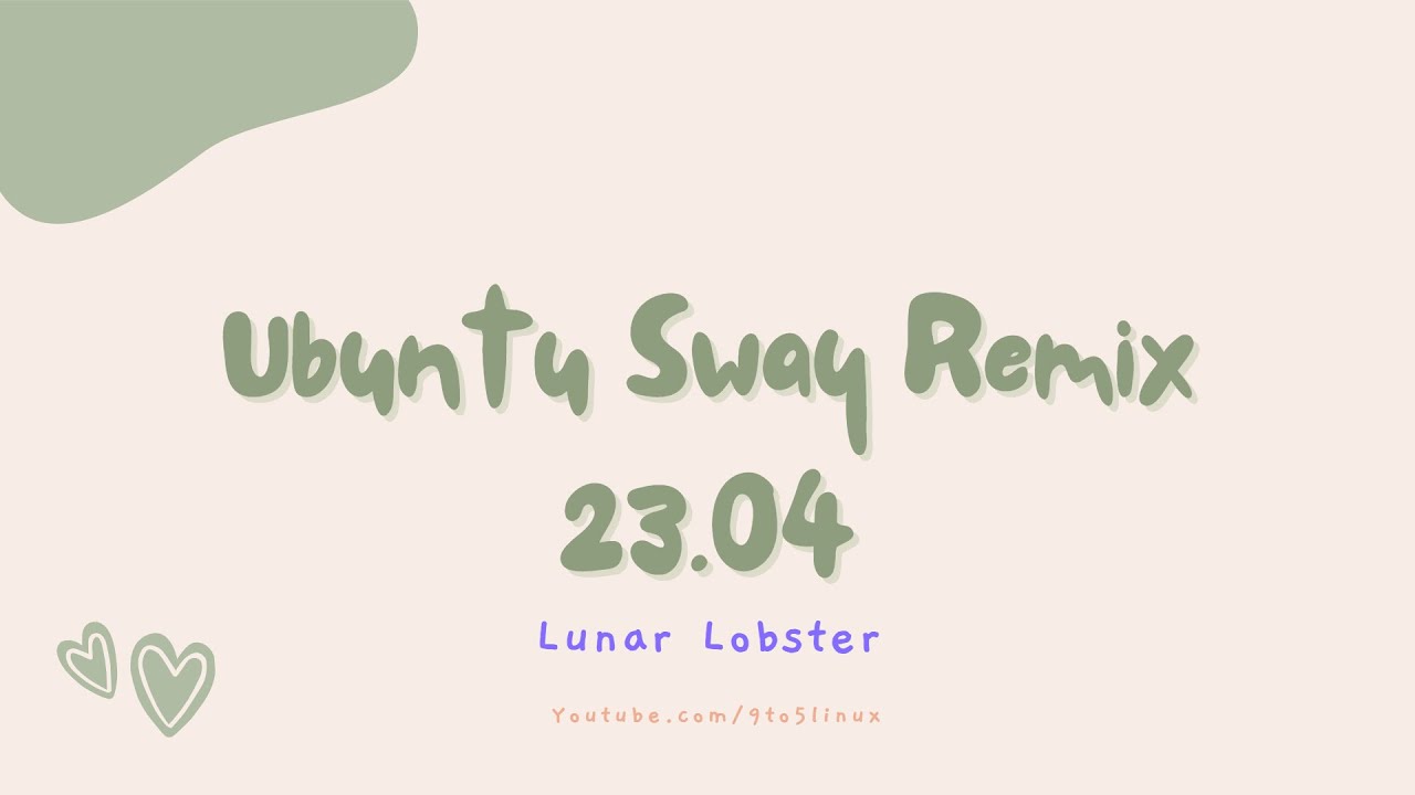 A First Look At Ubuntu Sway Remix 2304 Youtube