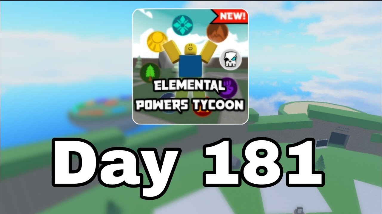 [ Day 181 ] Roblox Elemental Power Tycoon every day. - YouTube