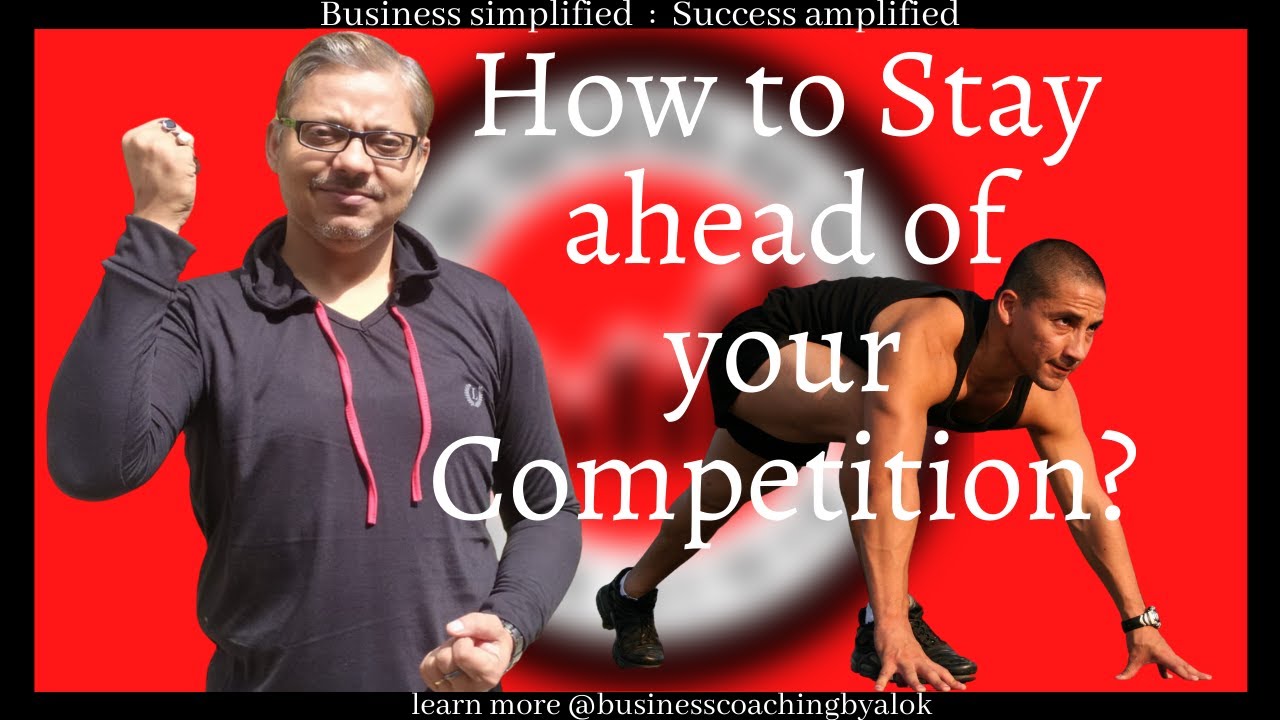 How to be ahead of COMPETITION? - YouTube