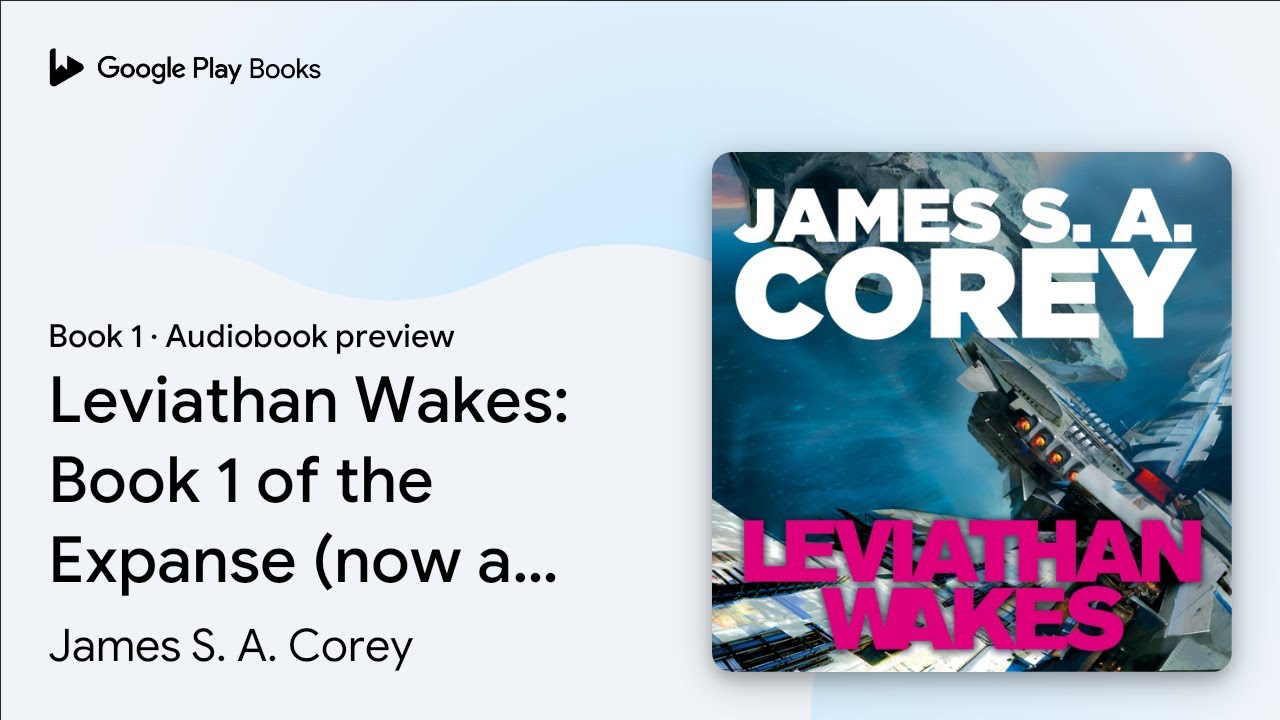 Leviathan Wakes: Book 1 of the Expanse (now a… by James S. A. Corey ...