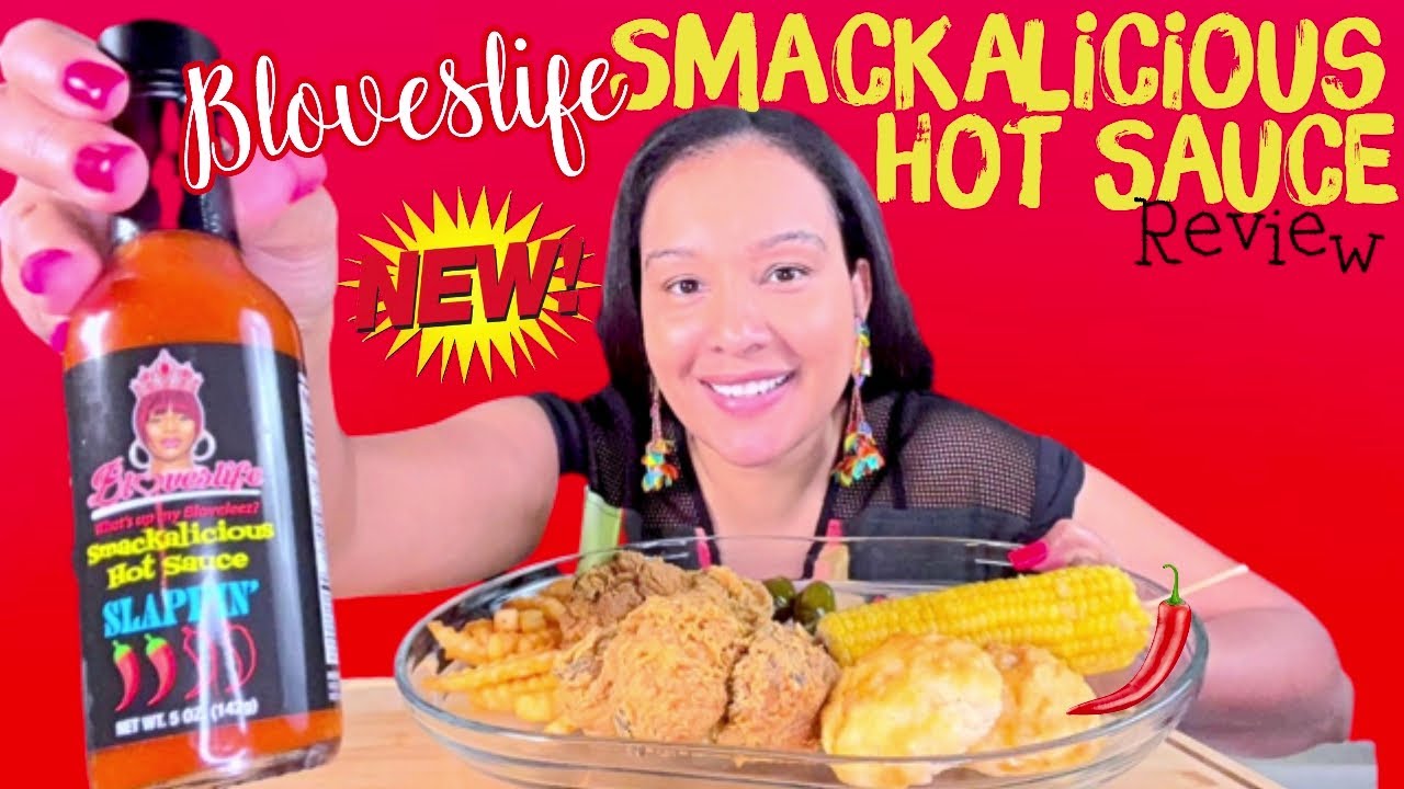 That NEW @Bloveslife Smackalicious Hot Sauce - YouTube