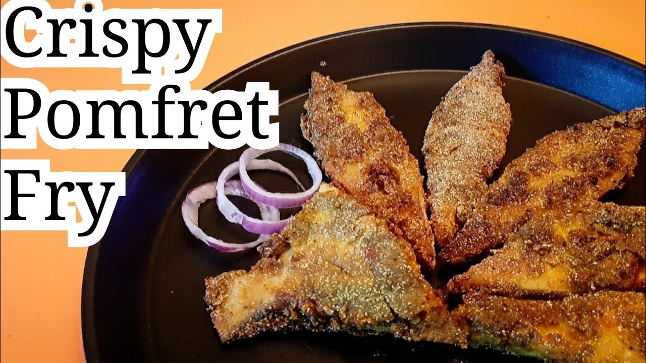 Crispy Pomfret Fry I How to make Crispy Pomfret Fry I Tasty Pomfret Fry ...