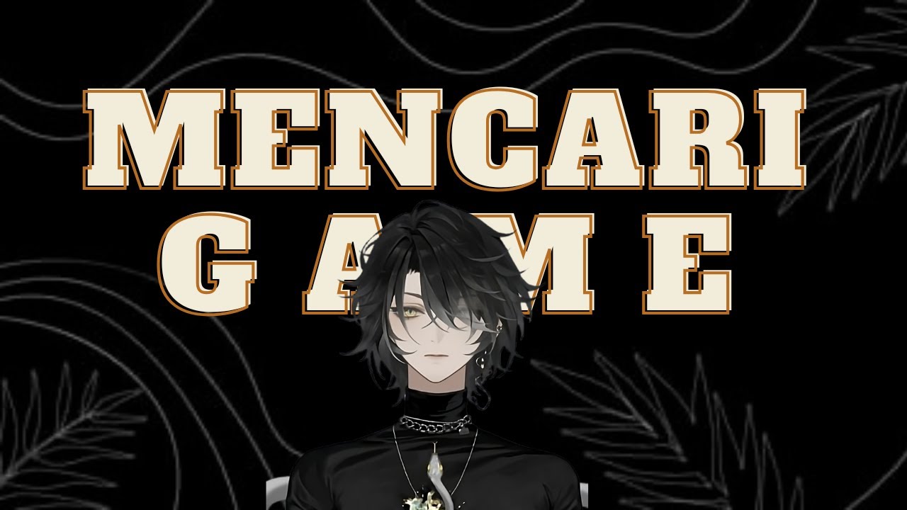 CARI GAME BUAT DI LIVE STREAMING IN #vtuber #vtubeindoneisa - YouTube