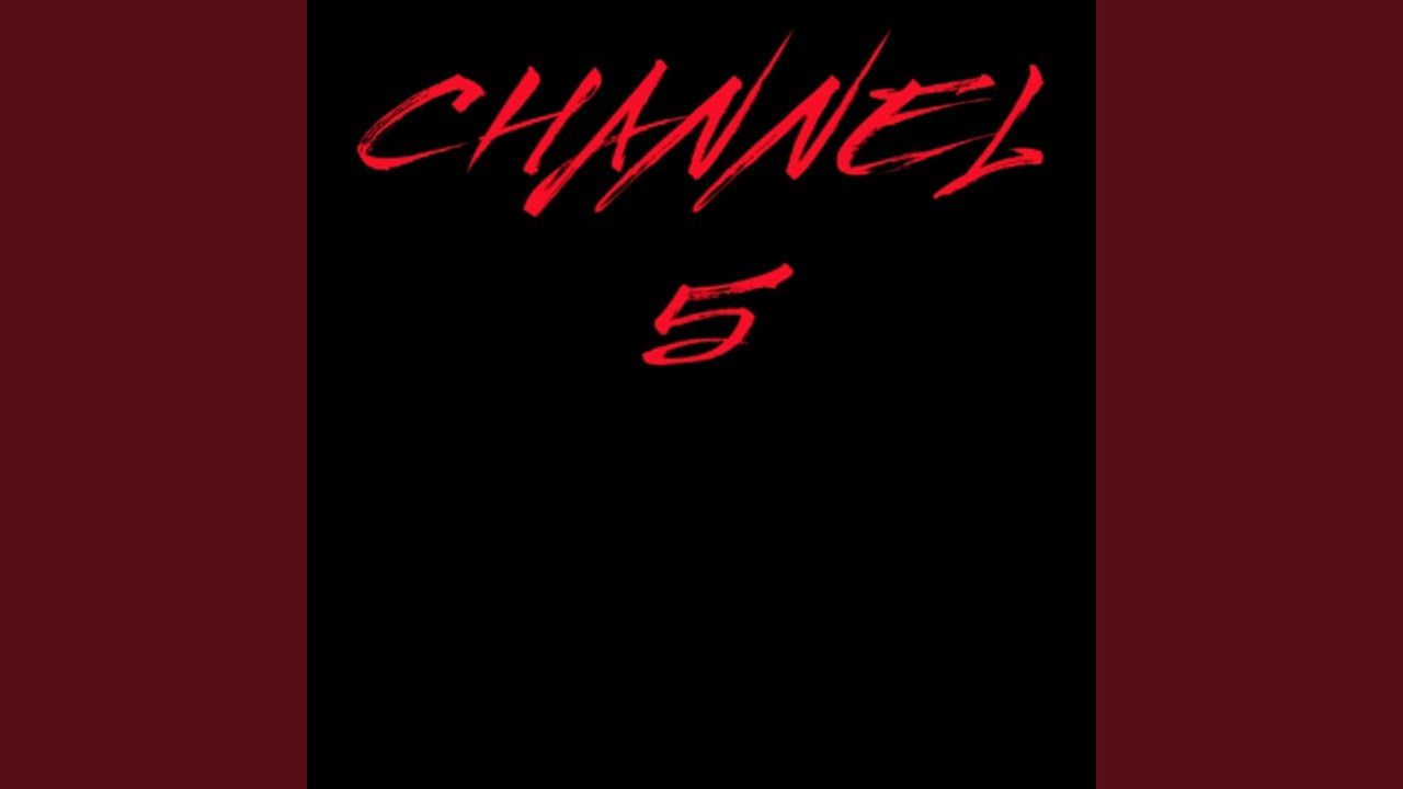 Channel 5 - YouTube