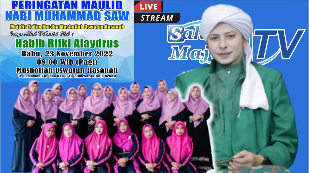 🔴 [LIVE] PERINGATAN MAULID NABI Bersama HABIB RIFKI ALAYDRUS | MUSHOLLA ...