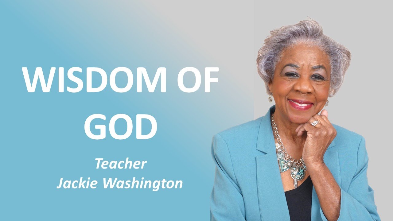 The Importance of The Wisdom of God | Teacher Jackie Washington ...
