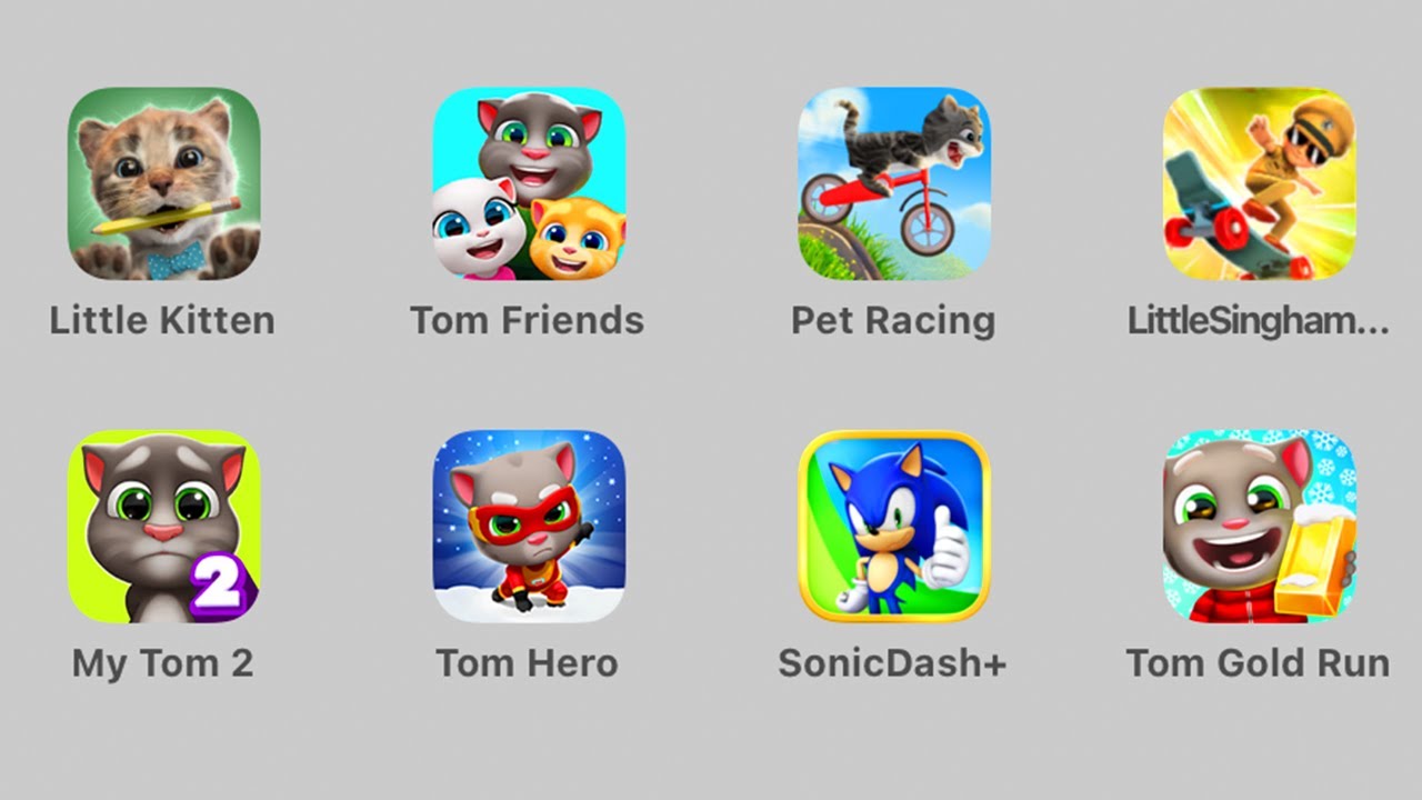 Little Kitten,My Talking Tom & Friends,Little Singham Super Skater,Tom ...