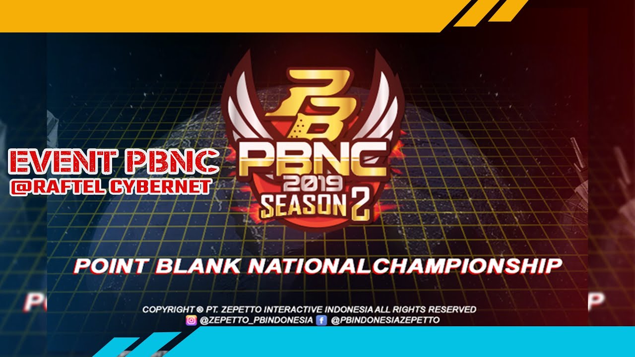EVENT PBNC @RAFTEL CYBERNET - POINT BLANK INDONESIA - YouTube