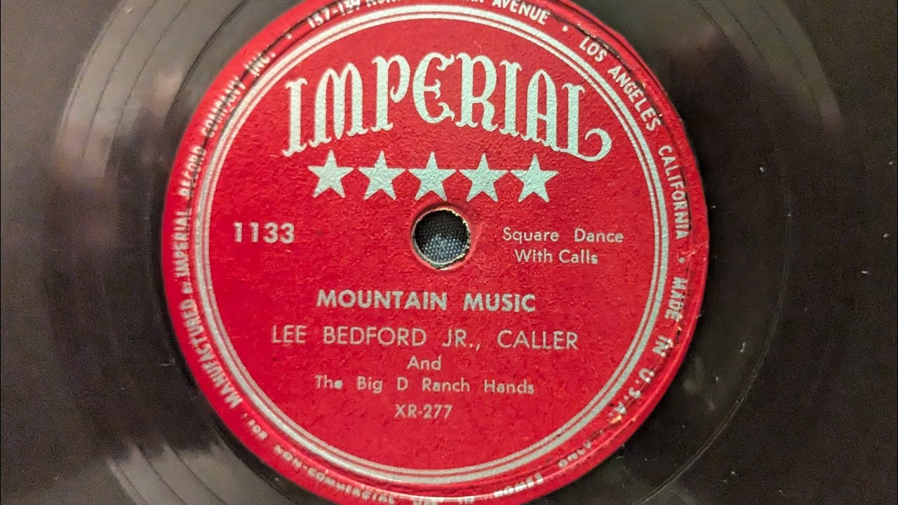 Mountain Music, The Big D Ranch Hands and Lee Bedford as the Caller ...