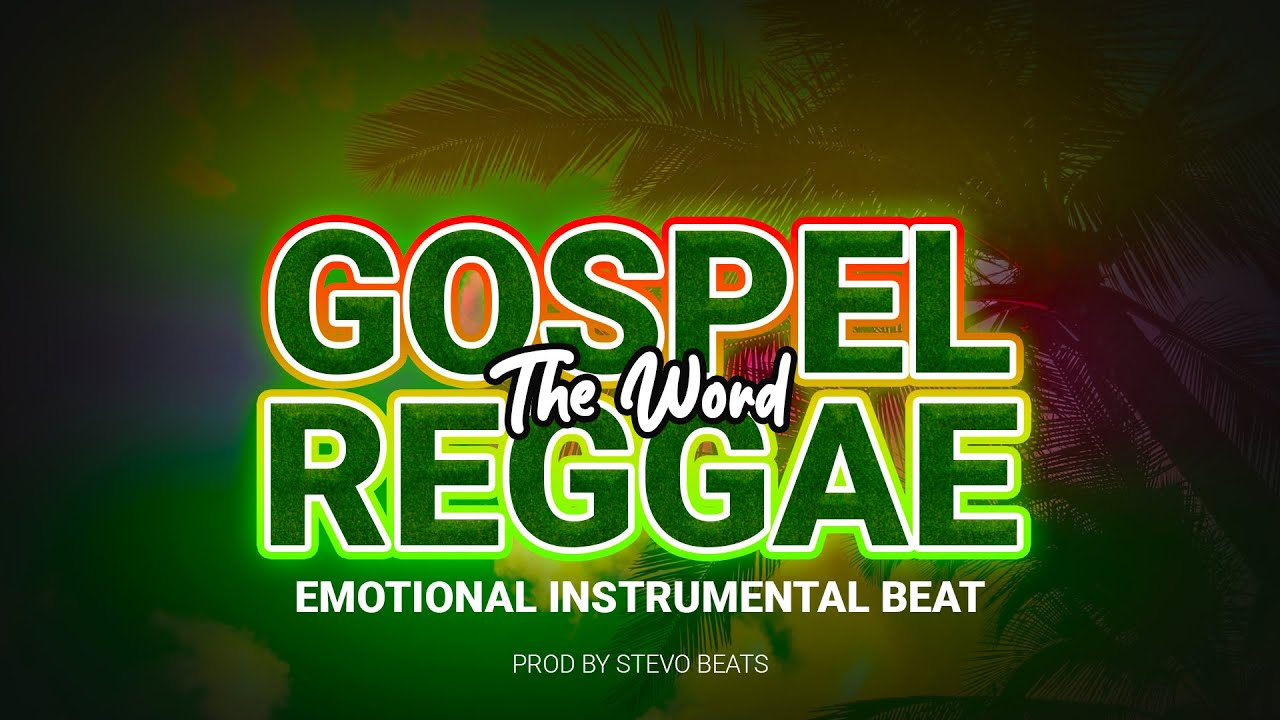 Gospel Reggae Emotional Instrum Beat | The Word | Prod stevo - YouTube