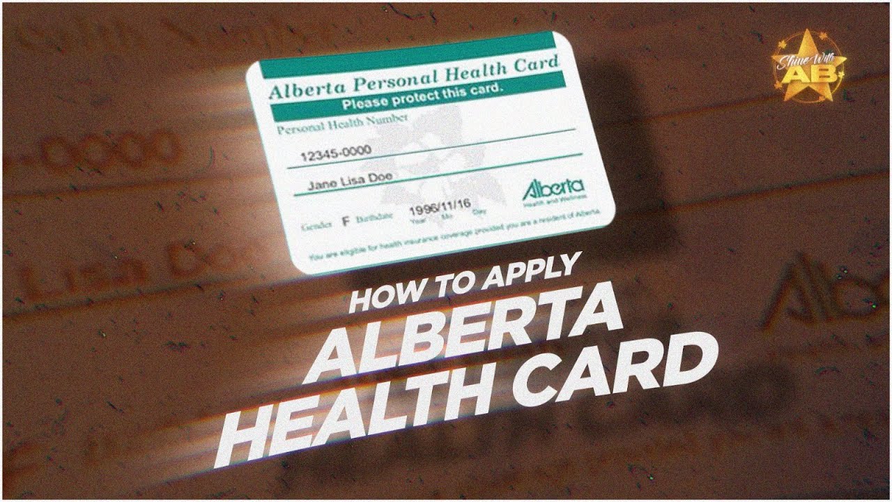 Alberta Health Card: Step-by-Step Application & Coverage Guide ...