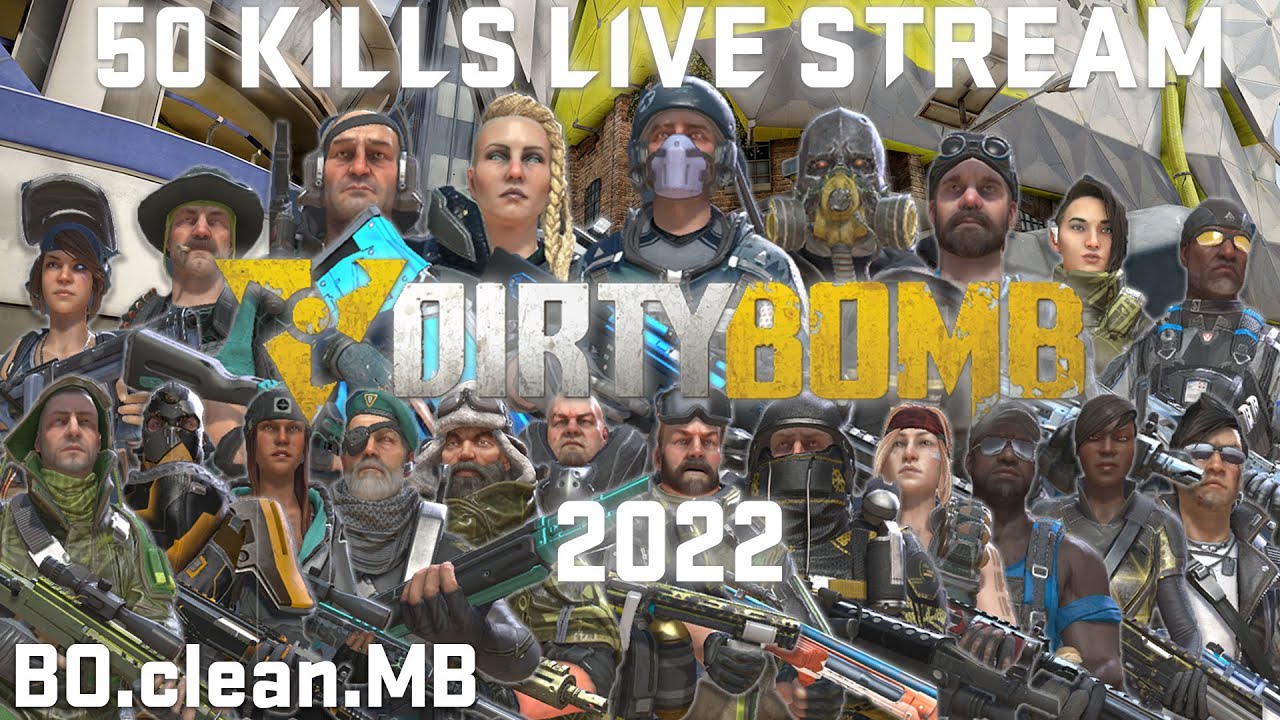 {Dirty Bomb 2022 STREAM} SMOKE until 50 kills red eye - YouTube
