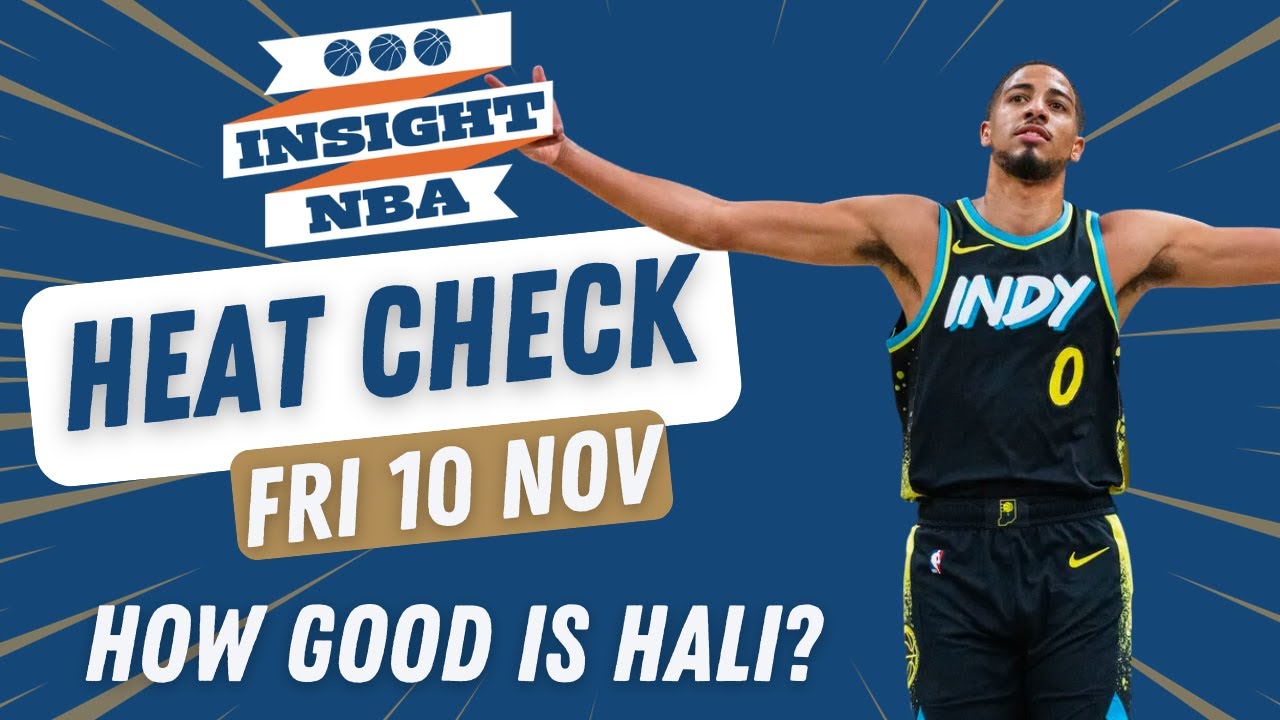 NBA Fantasy Basketball | Weekend Heat Check: NBA Preview 10 November ...