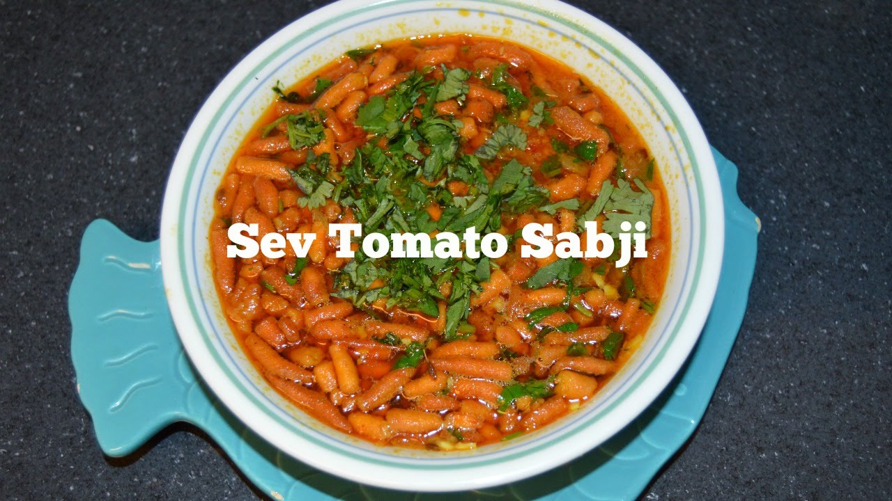 Sev and Tomato Sabji Recipe | Vinita's 5-Star Kitchen - YouTube