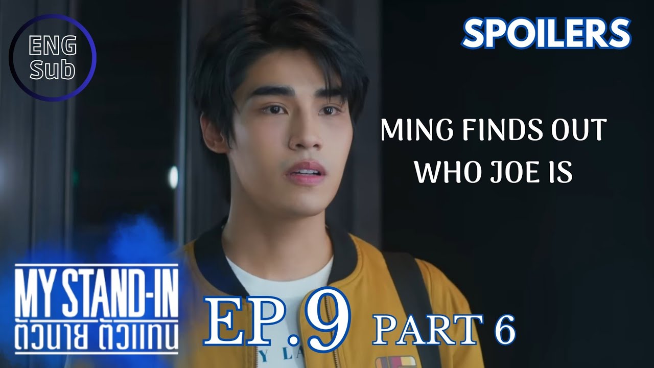 My Stand-In Episode 9 Spoilers || My Stand-In Preview Eng Sub | Ming finds out Who Joe is - YouTube