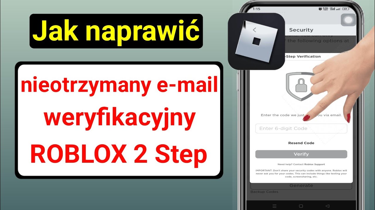 Jak naprawić kod weryfikacyjny ROBLOX 2 Step który nie wysyła ...