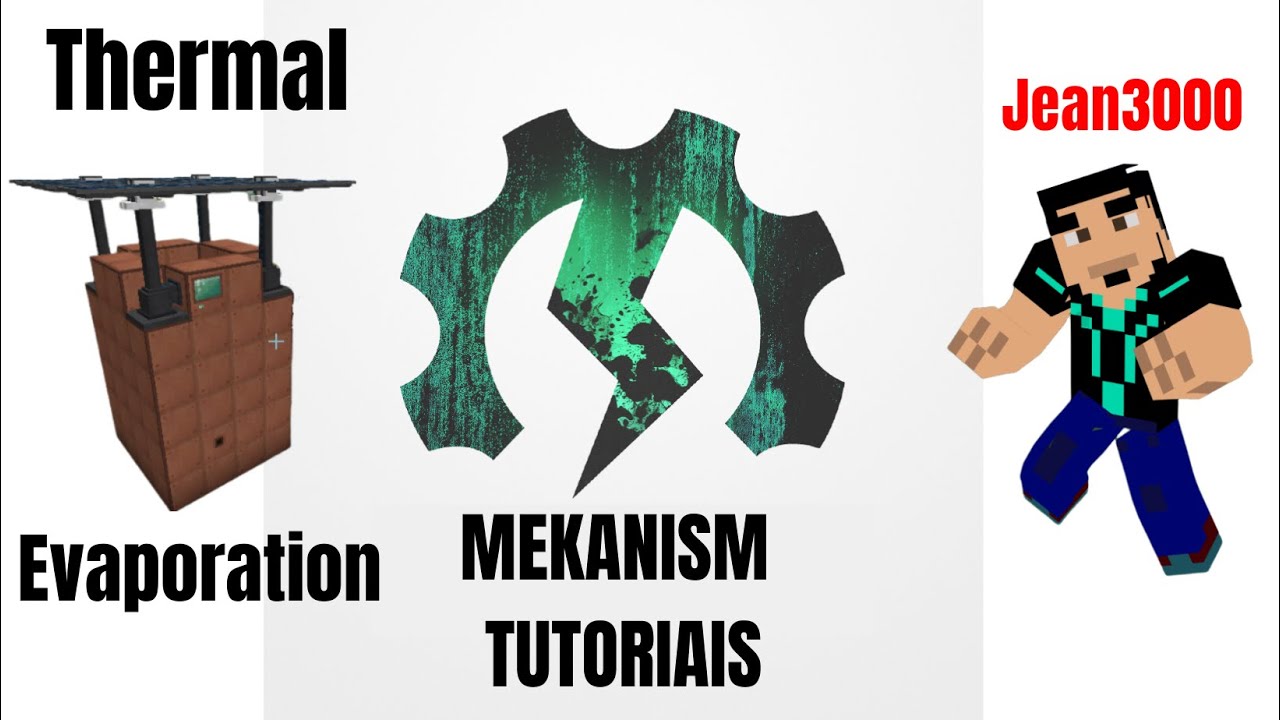 Thermal Evaporation - Tutoriais Mekanism 1.16+ - YouTube