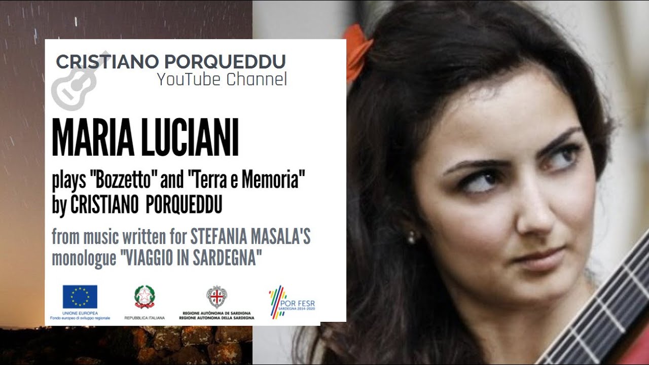 Maria Luciani plays Bozzetto and Terra e Memoria by Cristiano Porqueddu ...