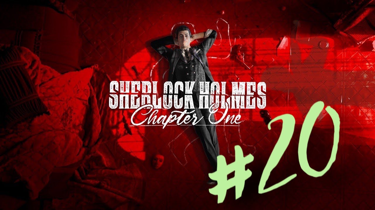 ¿El PRINCIPIO DEL FIN? de Sherlock Holmes: Chapter One #20 - YouTube
