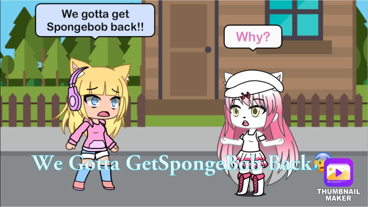 We Gotta Get spongebob Back - YouTube