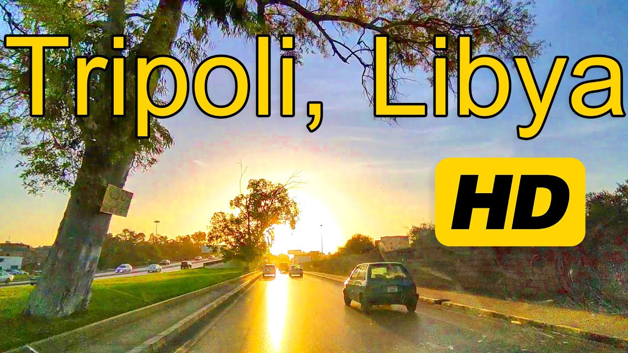 Tripoli, Libya [HD] طرابلس, ليبيا - YouTube