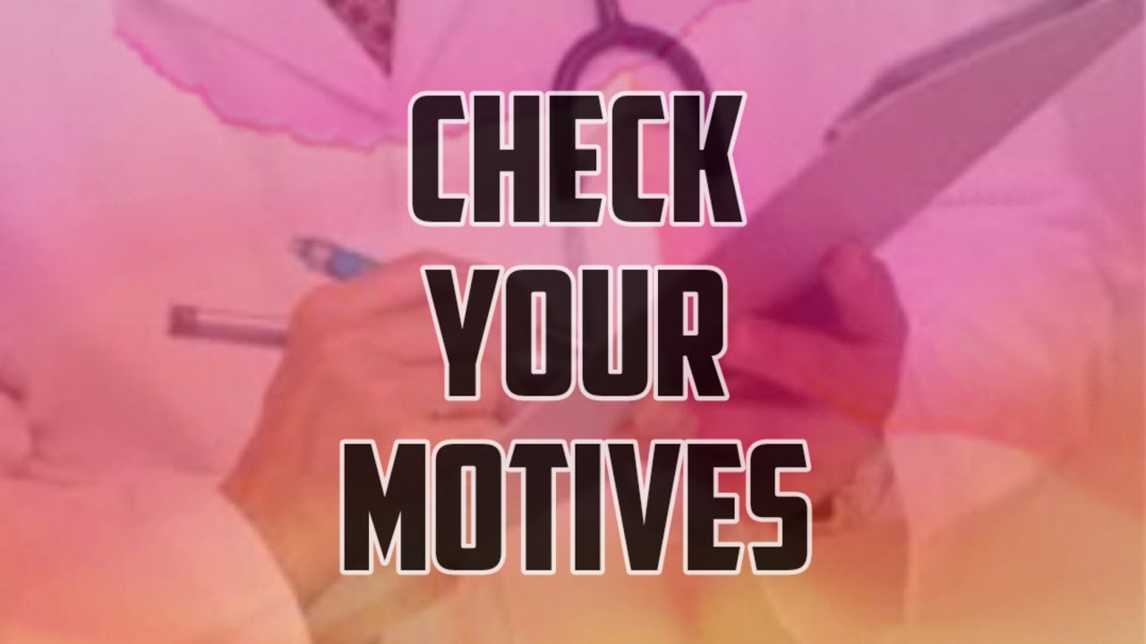 #Words of warning #Check your motives - YouTube