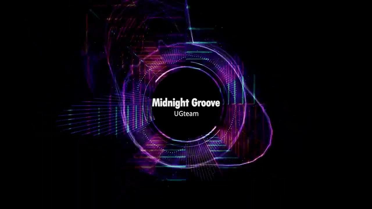 Midnight Groove｜UGteam·Party·Club·Remix·Bass - YouTube