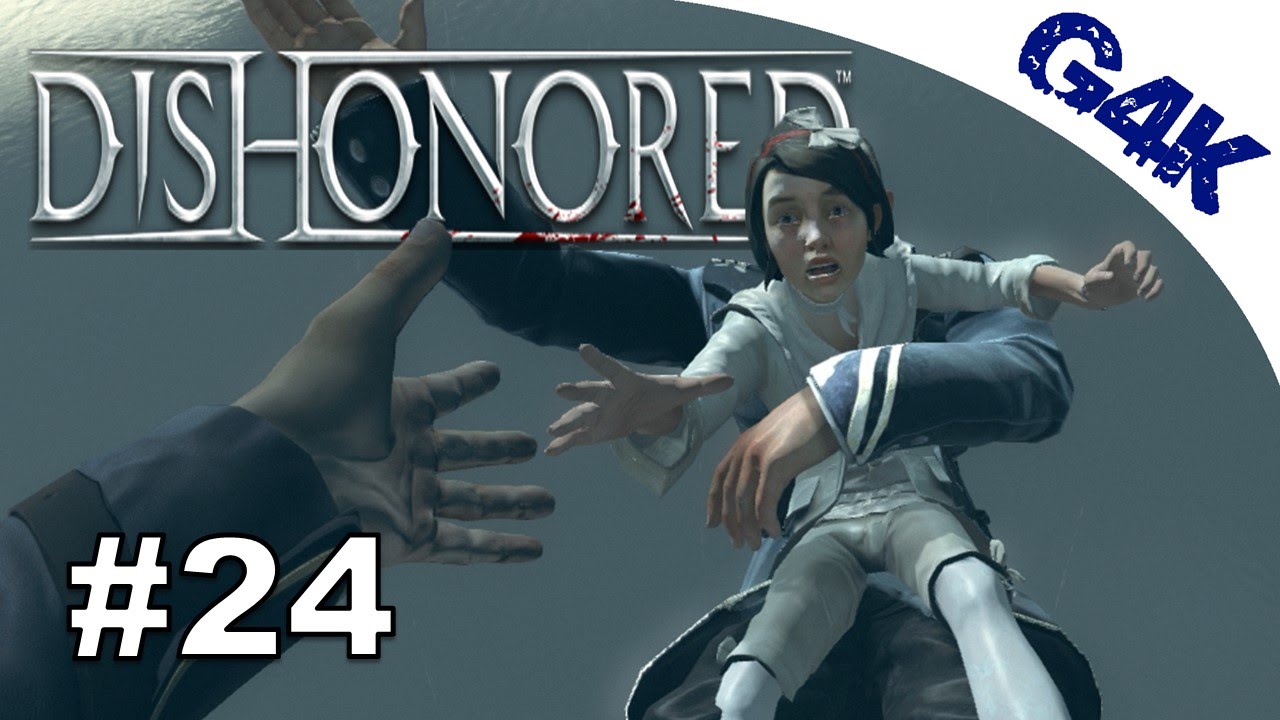 Dishonored Ending | Dishonored Gameplay | Part 24 - YouTube