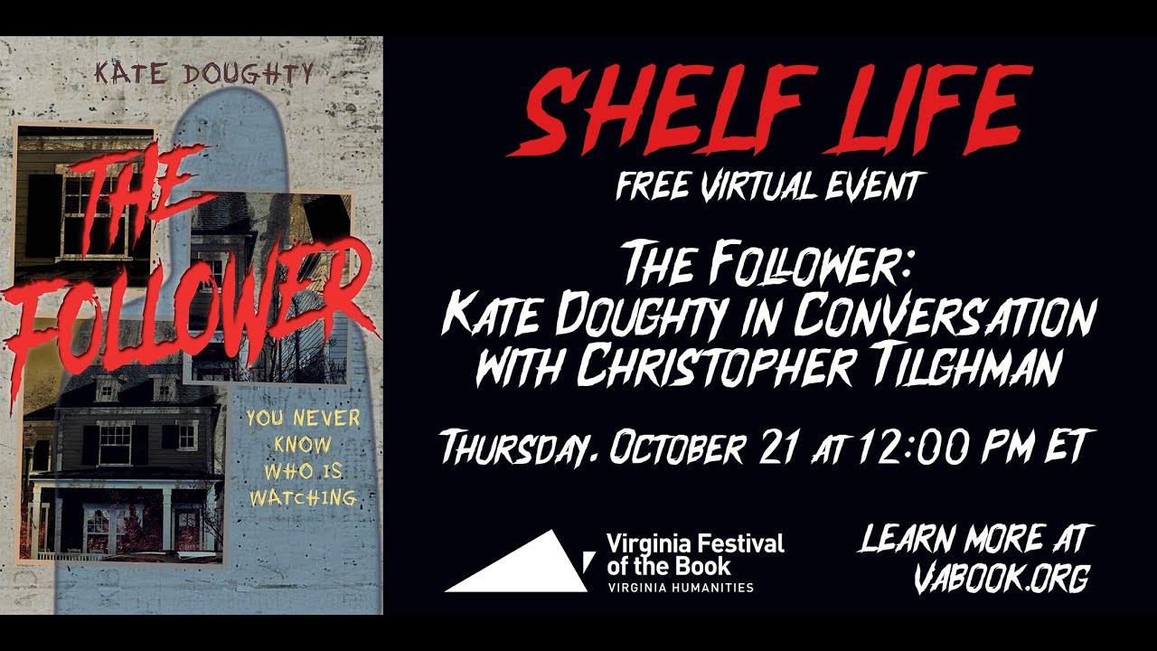 SHELF LIFE—The Follower: Kate Doughty with Christopher Tilghman ...