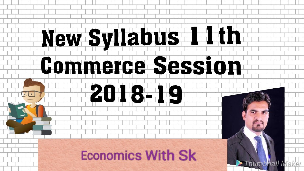 New Syllabus Of Economics For Class 11th Commerce YouTube new-syllabus-of-economics-for-class-11th-commerce-youtube