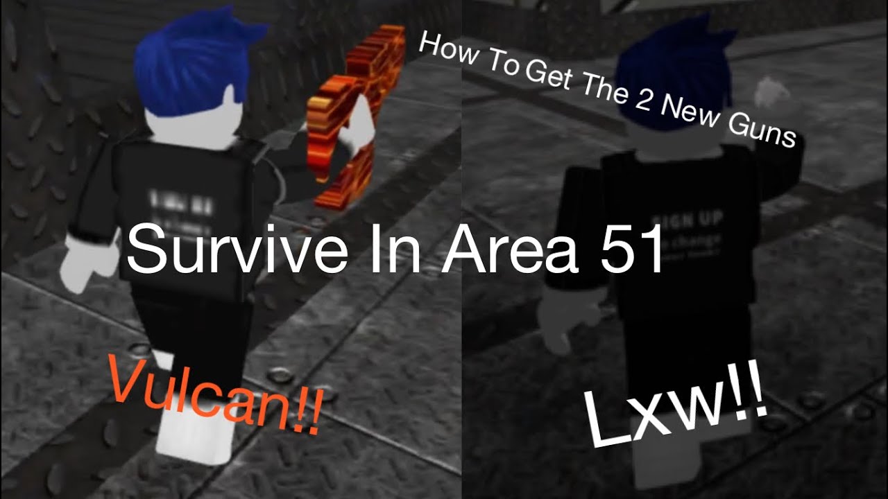 Survive in Area 51 | how to get the 2 new guns - YouTube