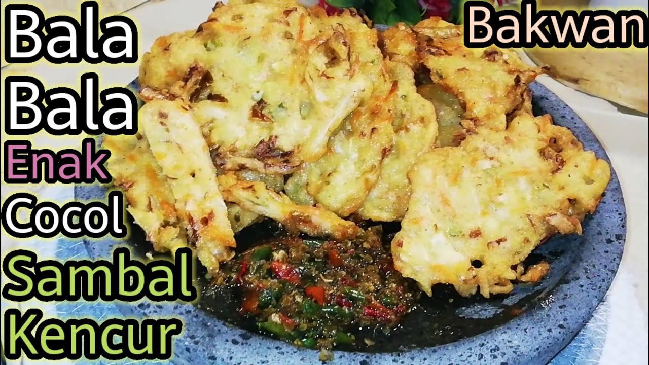 CARA MEMBUAT BALA BALA / BAKWAN ENAK COCOL SAMBAL KENCUR @dapur lulu ...