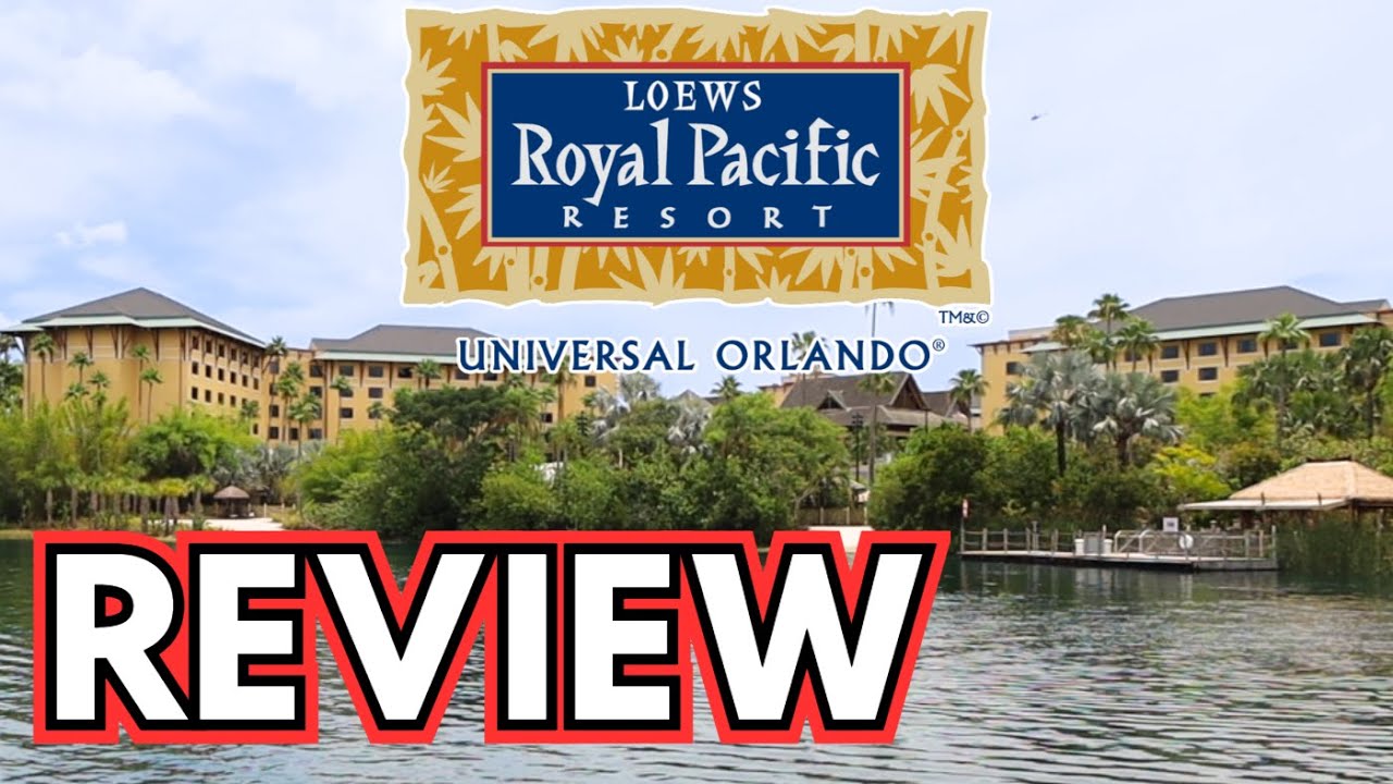Loews Royal Pacific Resort at Universal Orlando | Review - YouTube