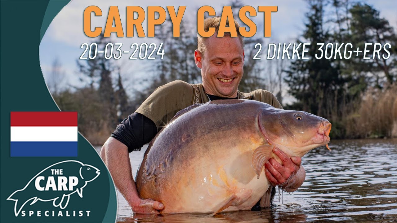 The Carpy Cast - 19-03-2024 - 2x 30KG+ KARPERS EN NIEUW BETAALWATER IN ...