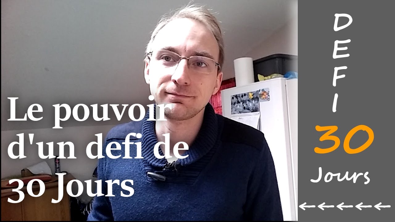 Comment un défi de 30 jours peut changer votre vie même en immobilier ...