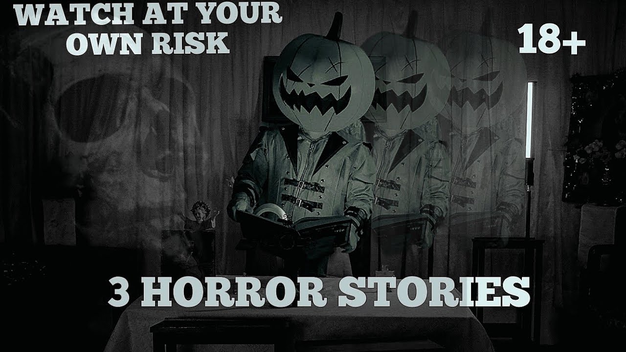 3 Creepy Horror Stories That Will Give You Chills - YouTube