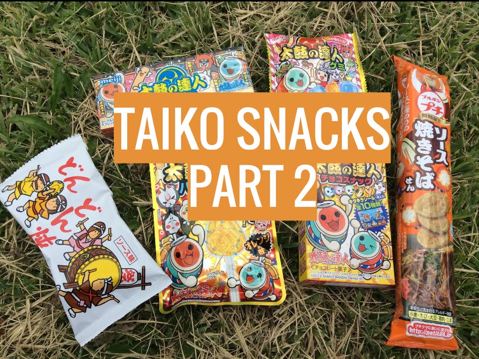 [TAIKO SNACKS] Part 2 - YouTube