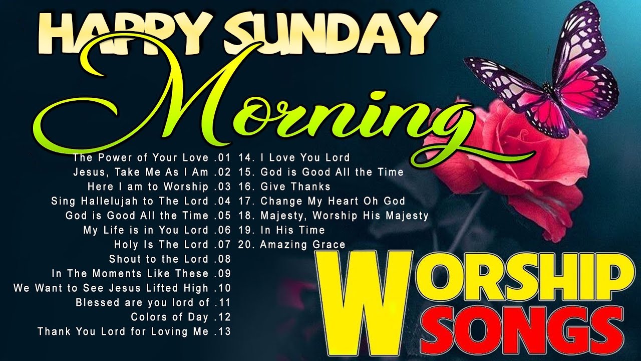 Best Sunday Worship Songs For Prayer ️ Top New Christian Music Worship ...