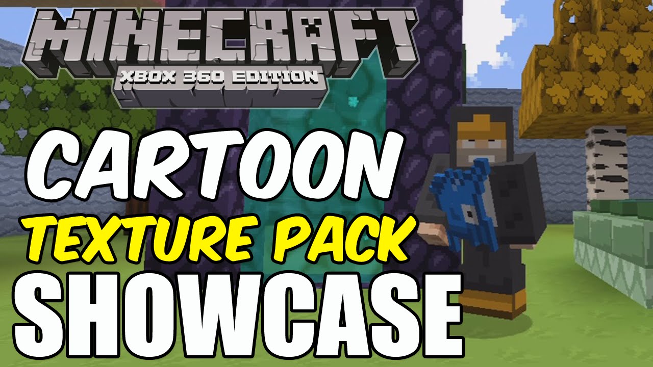 Minecraft Xbox CARTOON TEXTURE PACK SHOWCASE & MY THOUGHTS! - YouTube