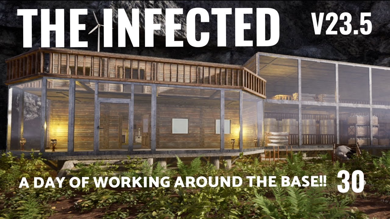 A Day of Base Work || The Infected || 30 || - YouTube