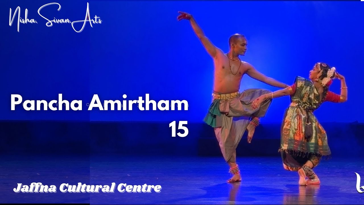 Pancha Amirtham 15 Nisha Sivan Arts Jaffna Cultural Centre - YouTube
