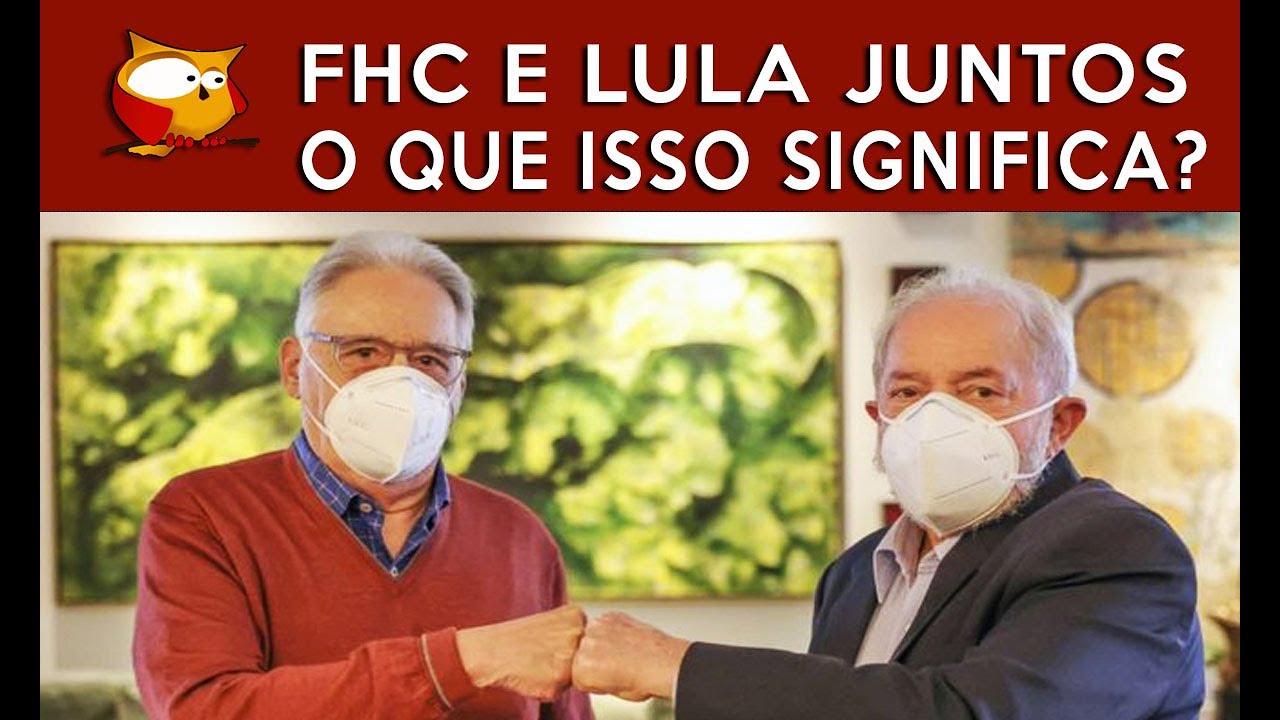 FHC E LULA E JUNTOS [O QUE ISSO SIGNIFICA?]👀 - YouTube