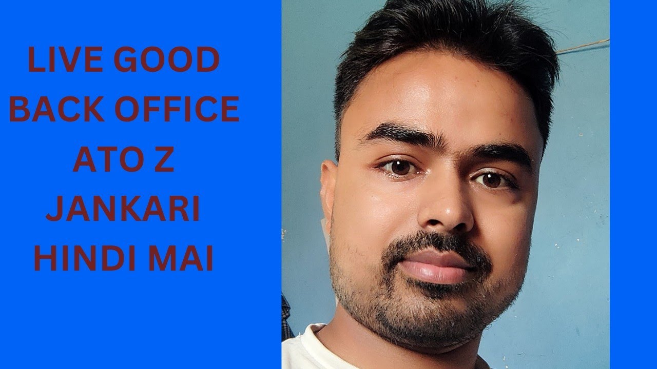Live Good A To Z Back Office जानकारी Manikant Kumar Call me -8789077035 ...