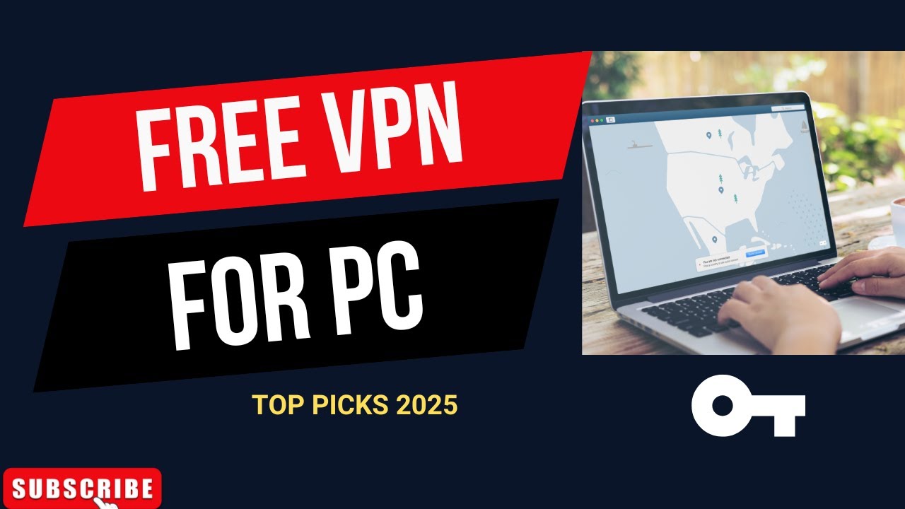 Top 5 BEST FREE VPN Options to Secure Your PC in 2025 - YouTube